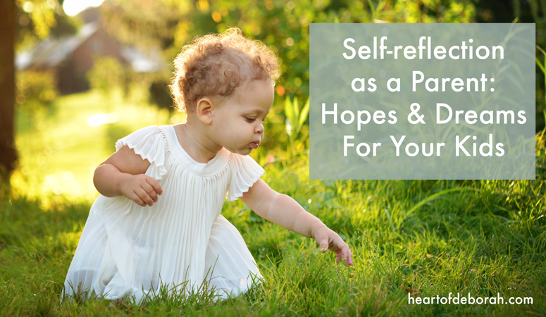 Dreams and Hopes For Your Children